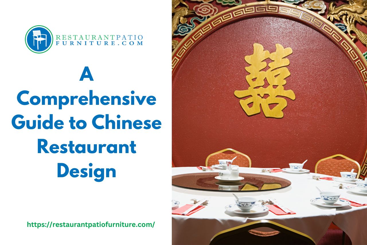 A Comprehensive Guide to Chinese Restaurant Design - Restaurant Patio ...