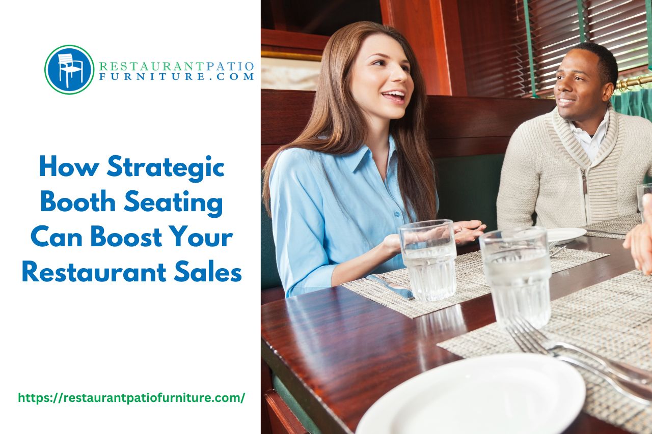 How Strategic Booth Seating Can Boost Your Restaurant Sales